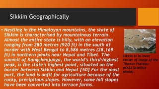 Sikkim pptx file, It contain everything about Sikkim and it's features ...