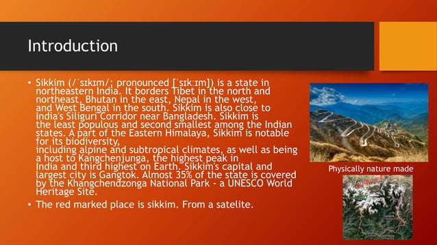 Sikkim pptx file, It contain everything about Sikkim and it's features ...