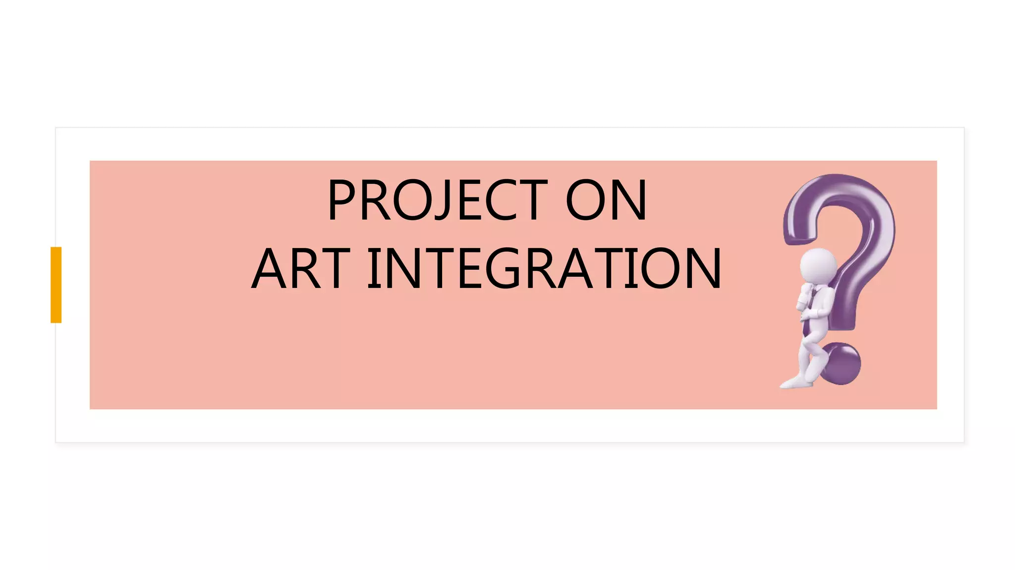 Sikkim Art Integration Project Presentation | PPTX