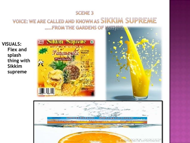 Sikkim Supreme Tvc Script | PPT | Business | Business and Finance