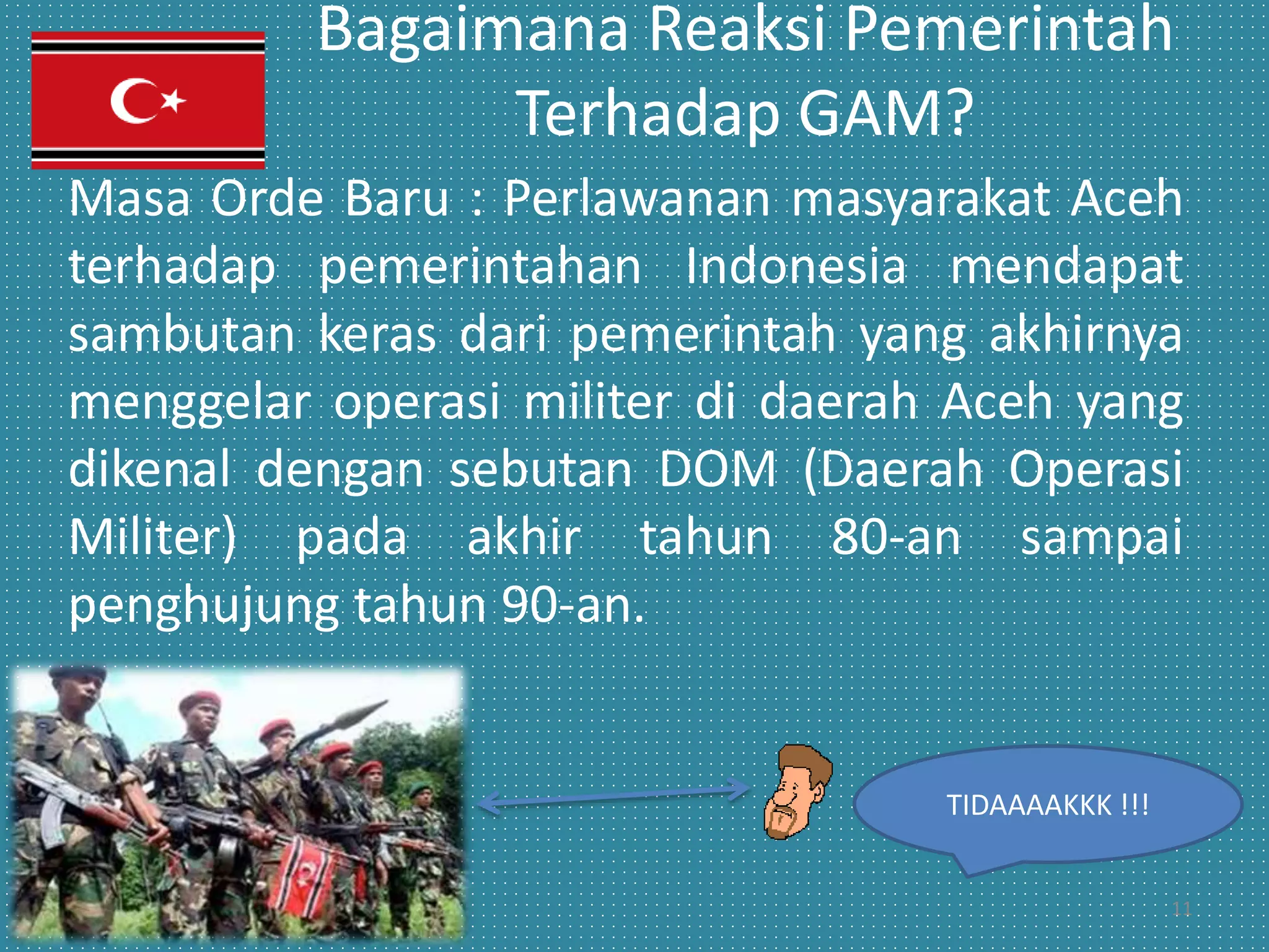 Gerakan Aceh Merdeka by Nesya | PPTX