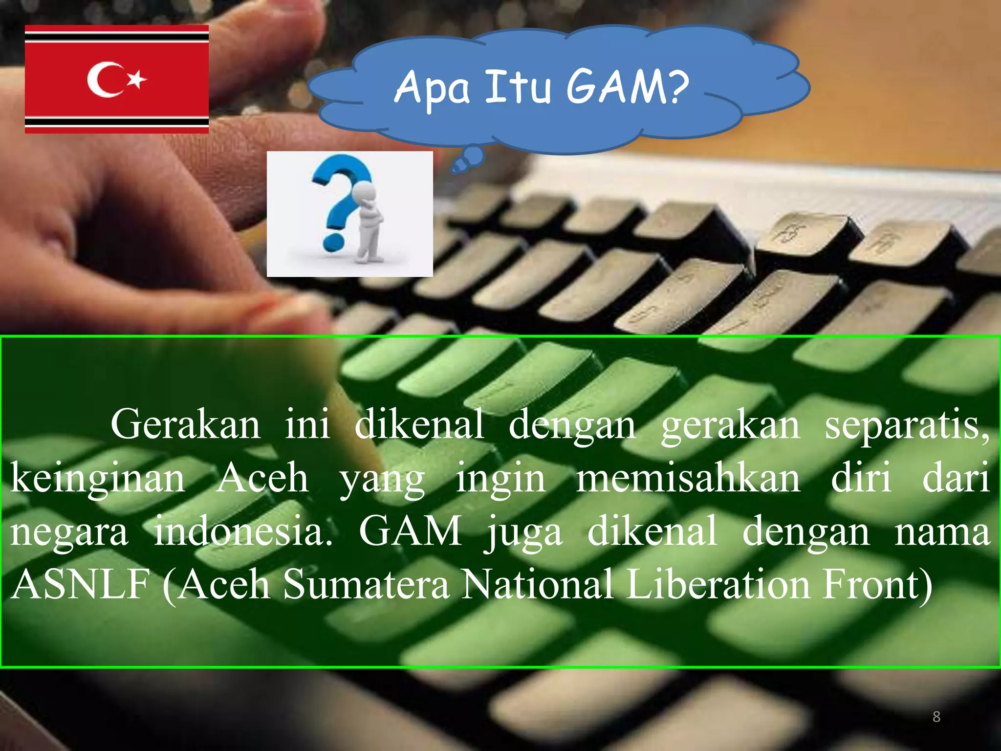 Gerakan Aceh Merdeka by Nesya | PPTX