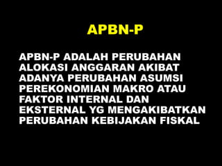 Siklus Penyusunan APBN di Indonesia sesuai Ketentuan | PPTX