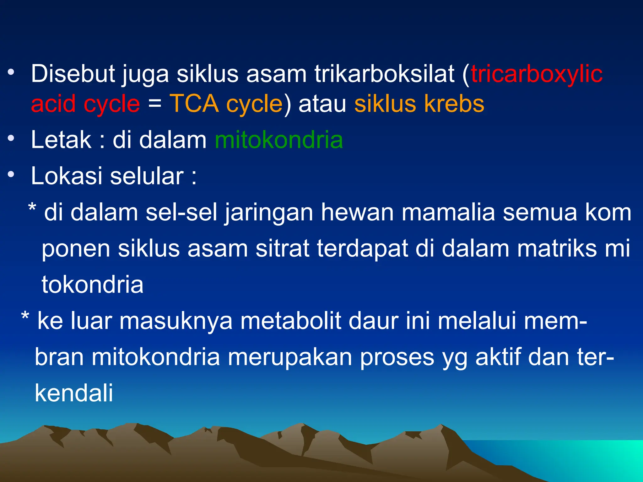 metabolisme terdiri dari SIKLUS ASAM SITRAT.ppt