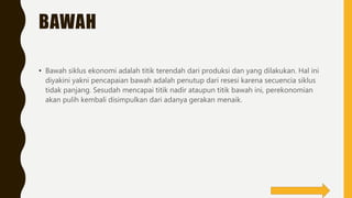 Siklus ekonomi | PPTX