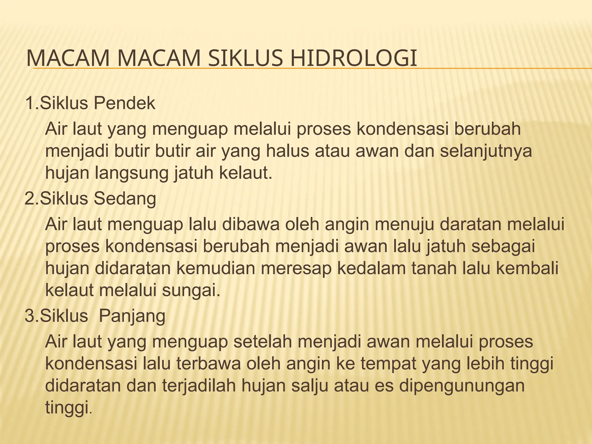 Proses terjadinya siklus hidrologi-Siklus Hidrologi | PPT