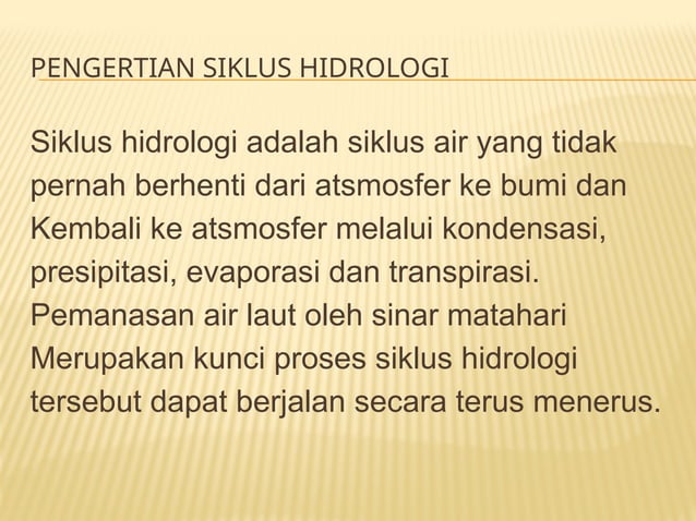 Proses terjadinya siklus hidrologi-Siklus Hidrologi | PPT