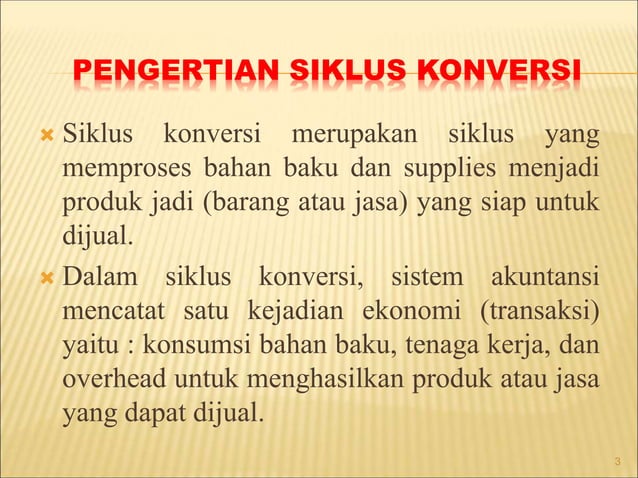 Penjelasan Tugas SIA Siklus konversi.ppt