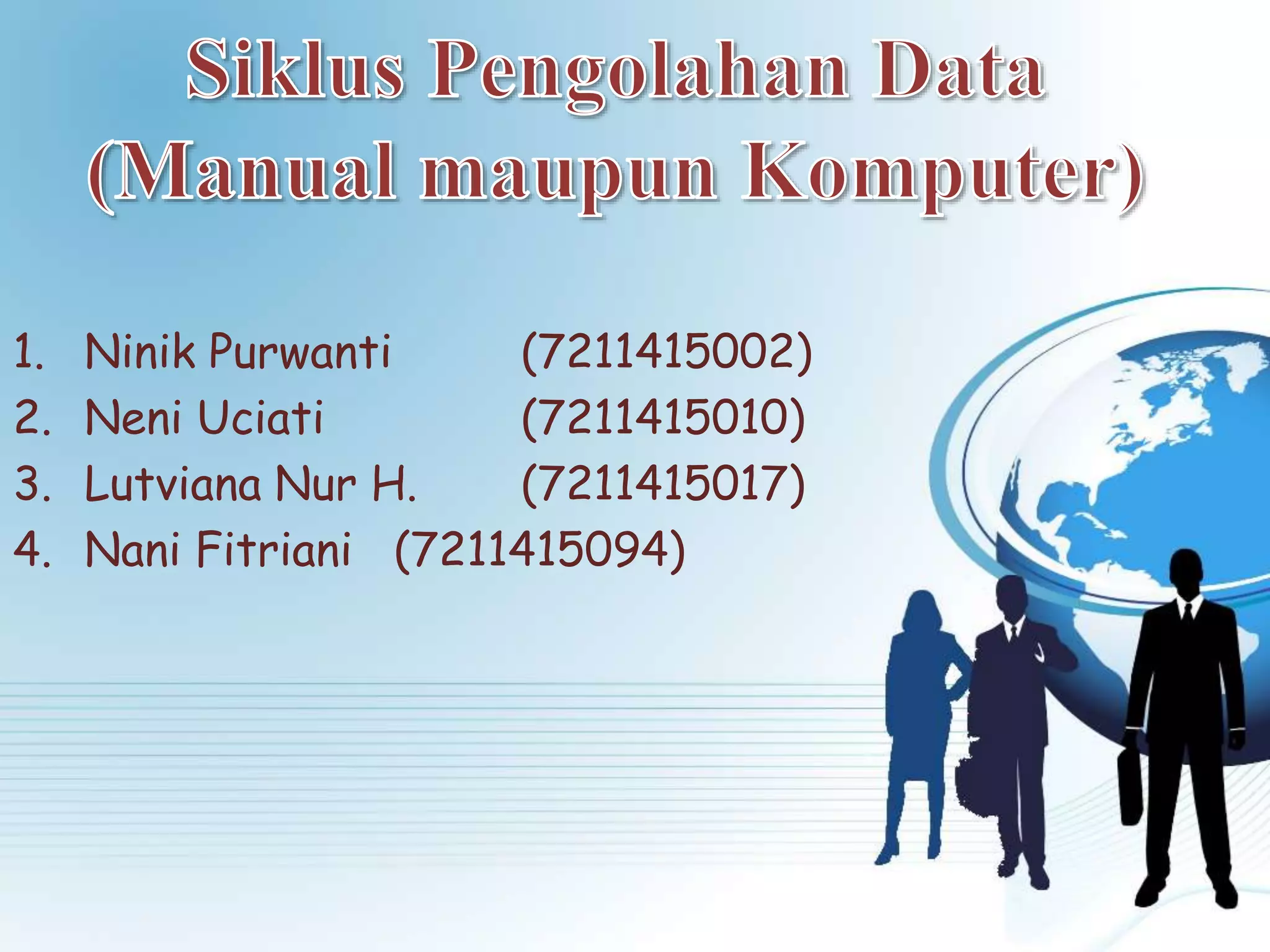 Siklus Pengolahan Data : SIA | PPTX