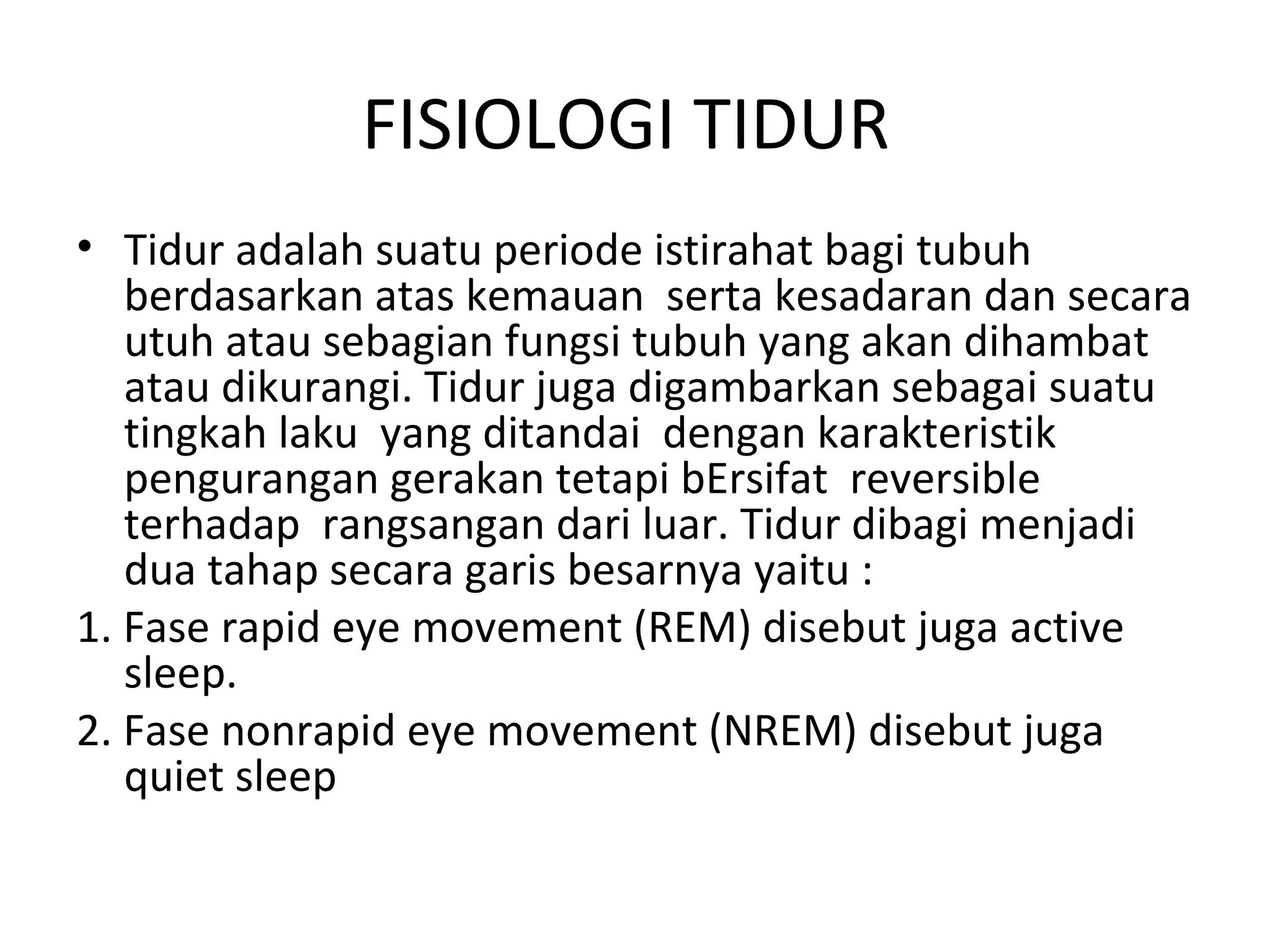 Siklus tidur dan irama sikardian | PPT