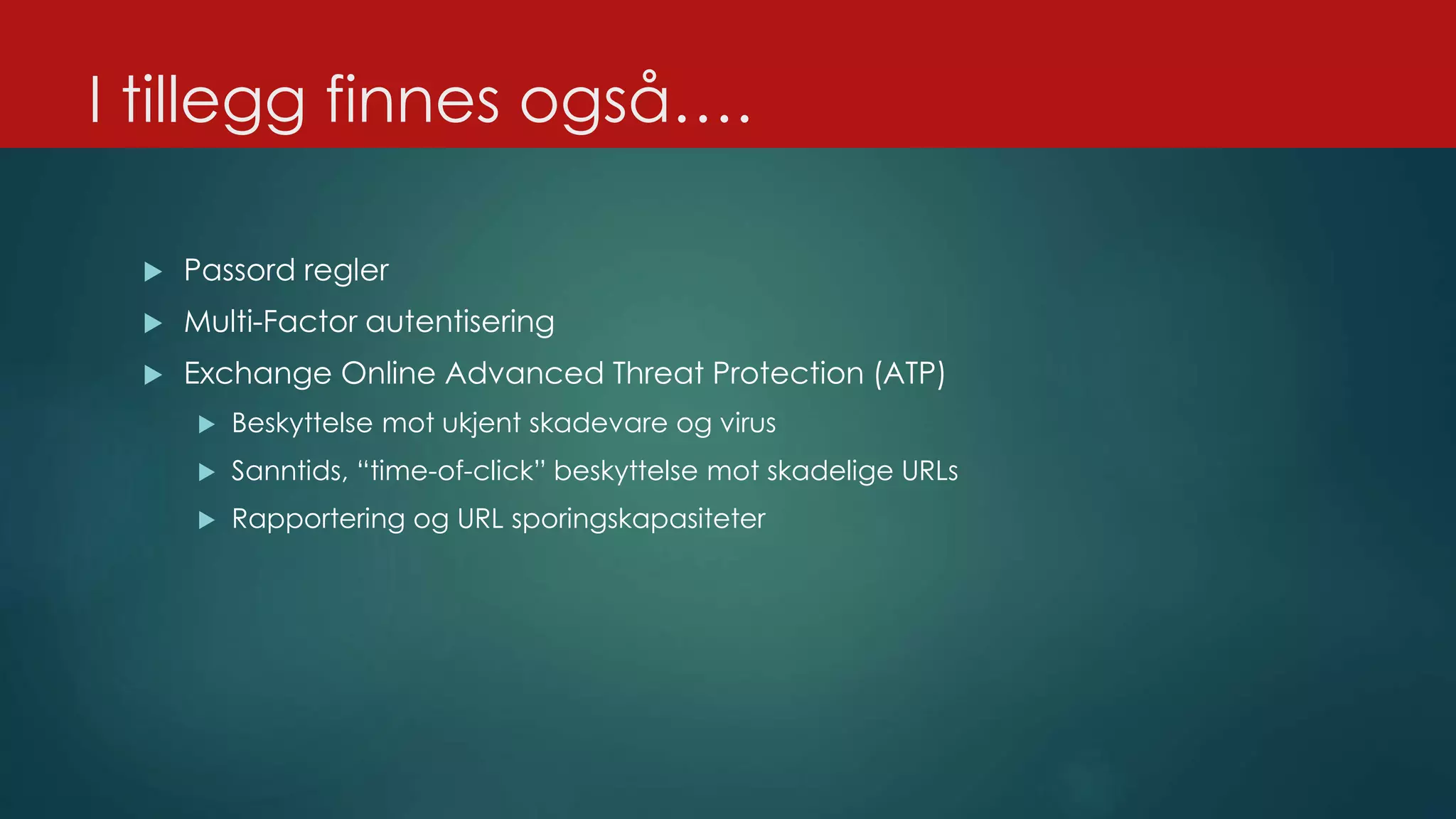 Sikring av informasjon i Office 365 eller On-premise | PPTX