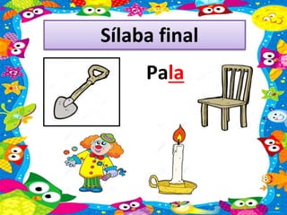 SILABA FINAL CON DIBUJOS.pptx