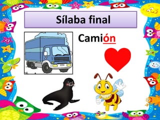 SILABA FINAL CON DIBUJOS.pptx