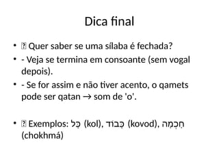 Separação de sílabas em hebraico. Abertas e Fechadas | PPTX