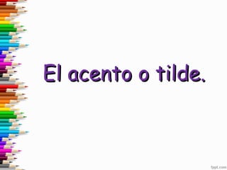 Silaba y acento basic | PPT