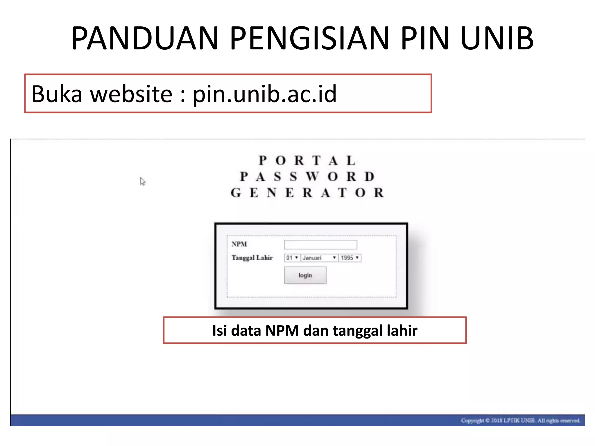 Panduan penggunaan Portal Akademik Bagi Mahasiswa Baru UNIB | PPTX