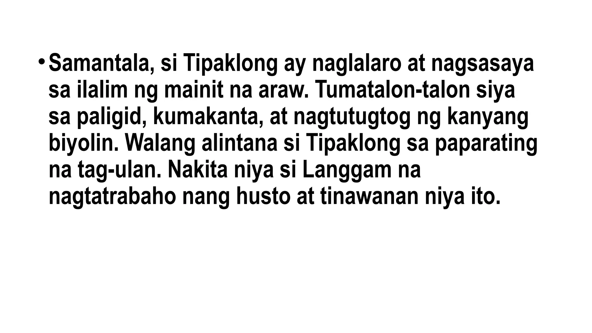 Si Langgam at Si Tipaklong.by.virgilio s. almiro | PPTX