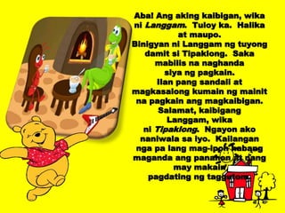 Si langgam at tipaklong | PPTX