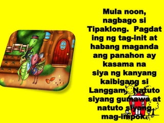 Si langgam at tipaklong | PPTX