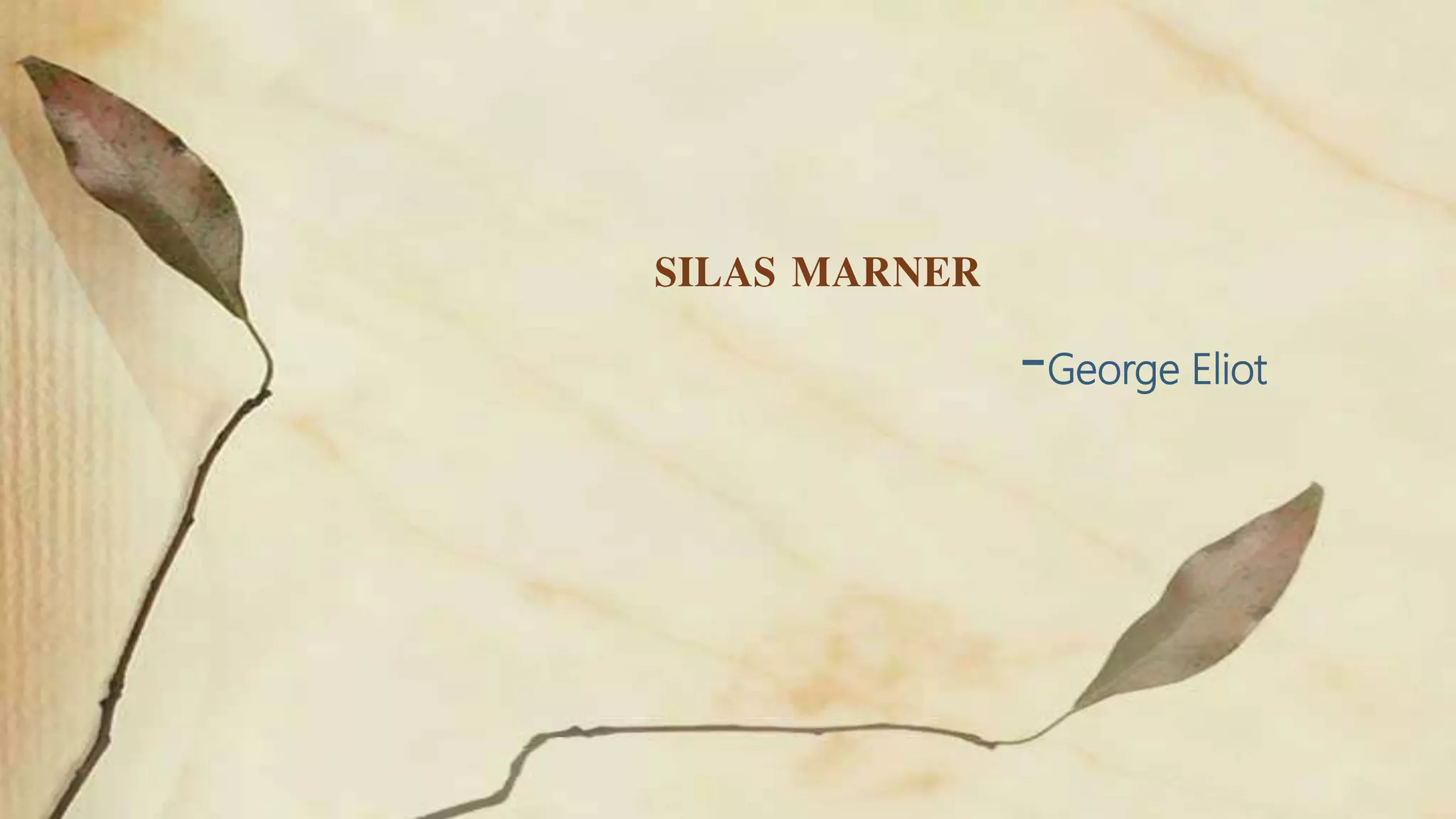 Silas marner | PPTX