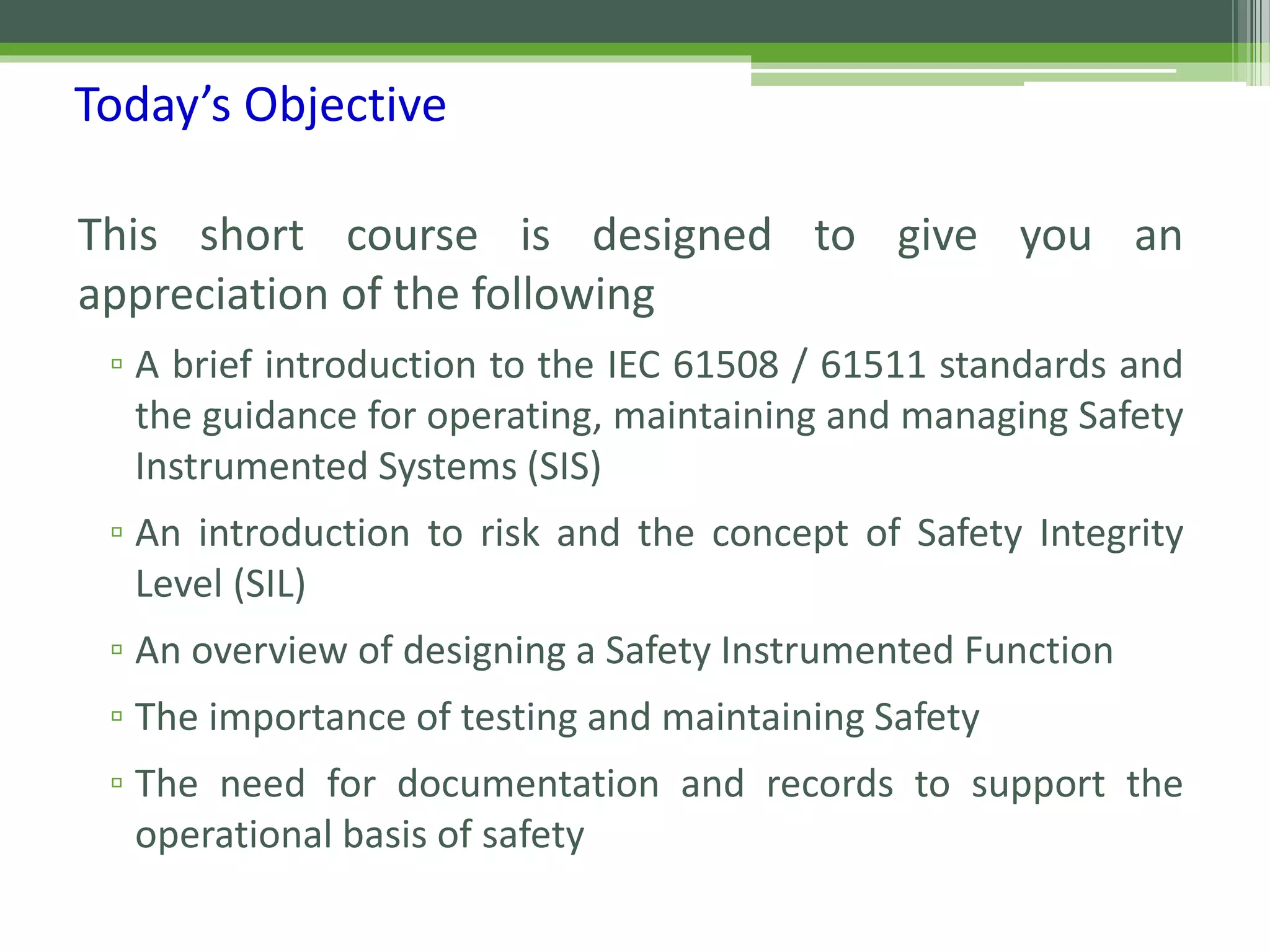 SIL Awareness | Introduction to Safety Life-Cycle | IEC - 61508 & IEC ...