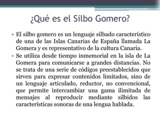 Silbo gomero | PPTX