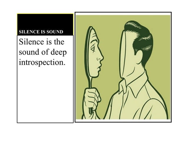 Silence is God - Everything comes out of silence. | PPT