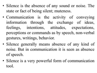A Silence as a Mode of communication.pptx