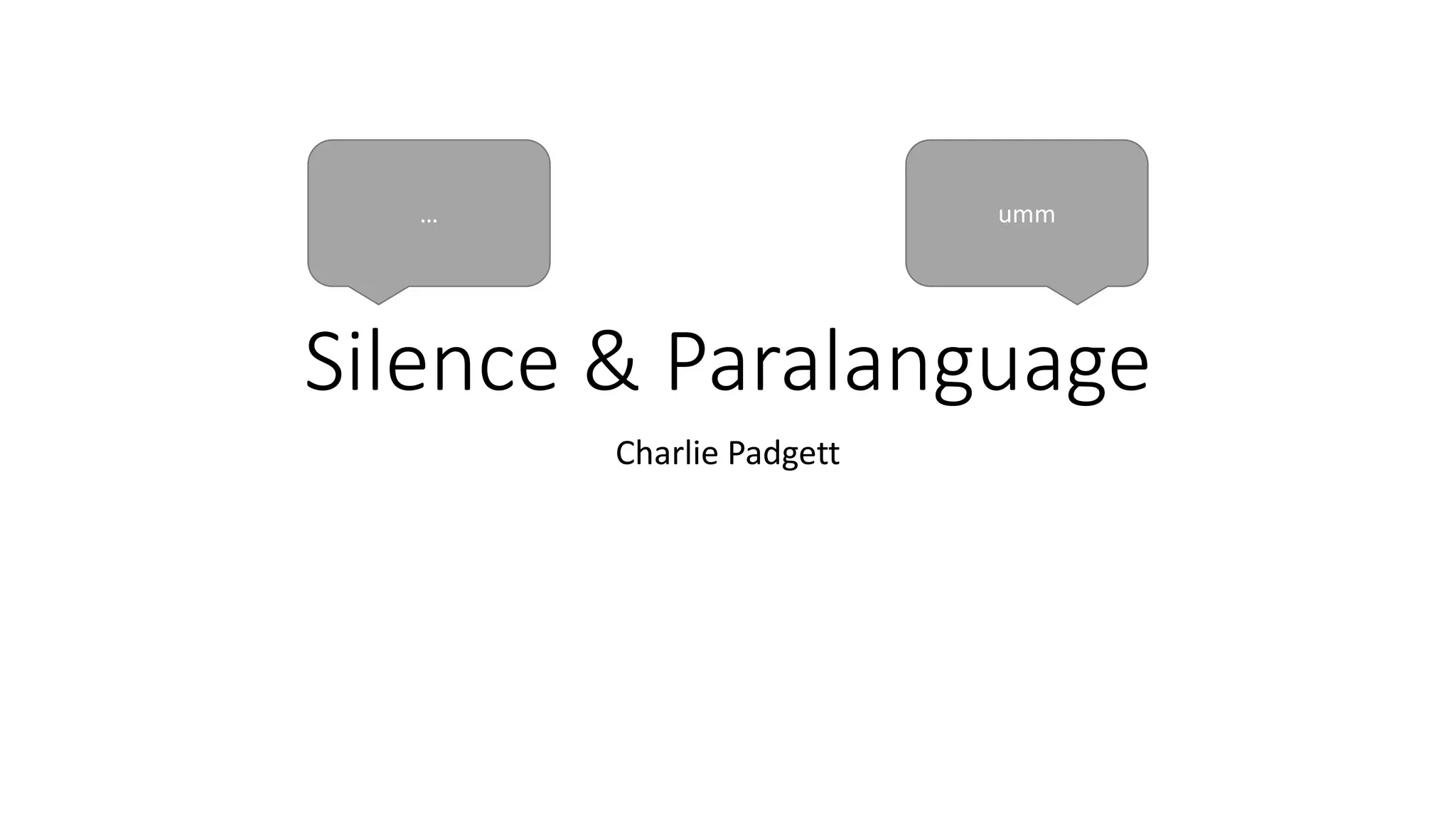 Silence and Paralanguage | PPT