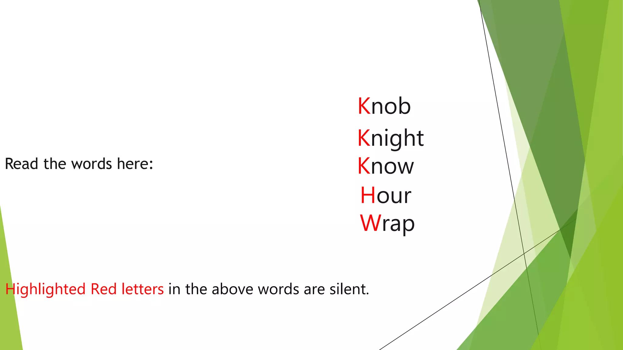 Silent consonants for grade 1 children | PPT