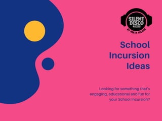 How Silent Disco for School Incursion is Engaging, Educational & Fun | PDF
