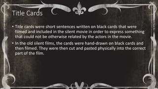 Silent film production | PPTX