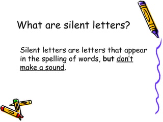 Silent letters | PPT