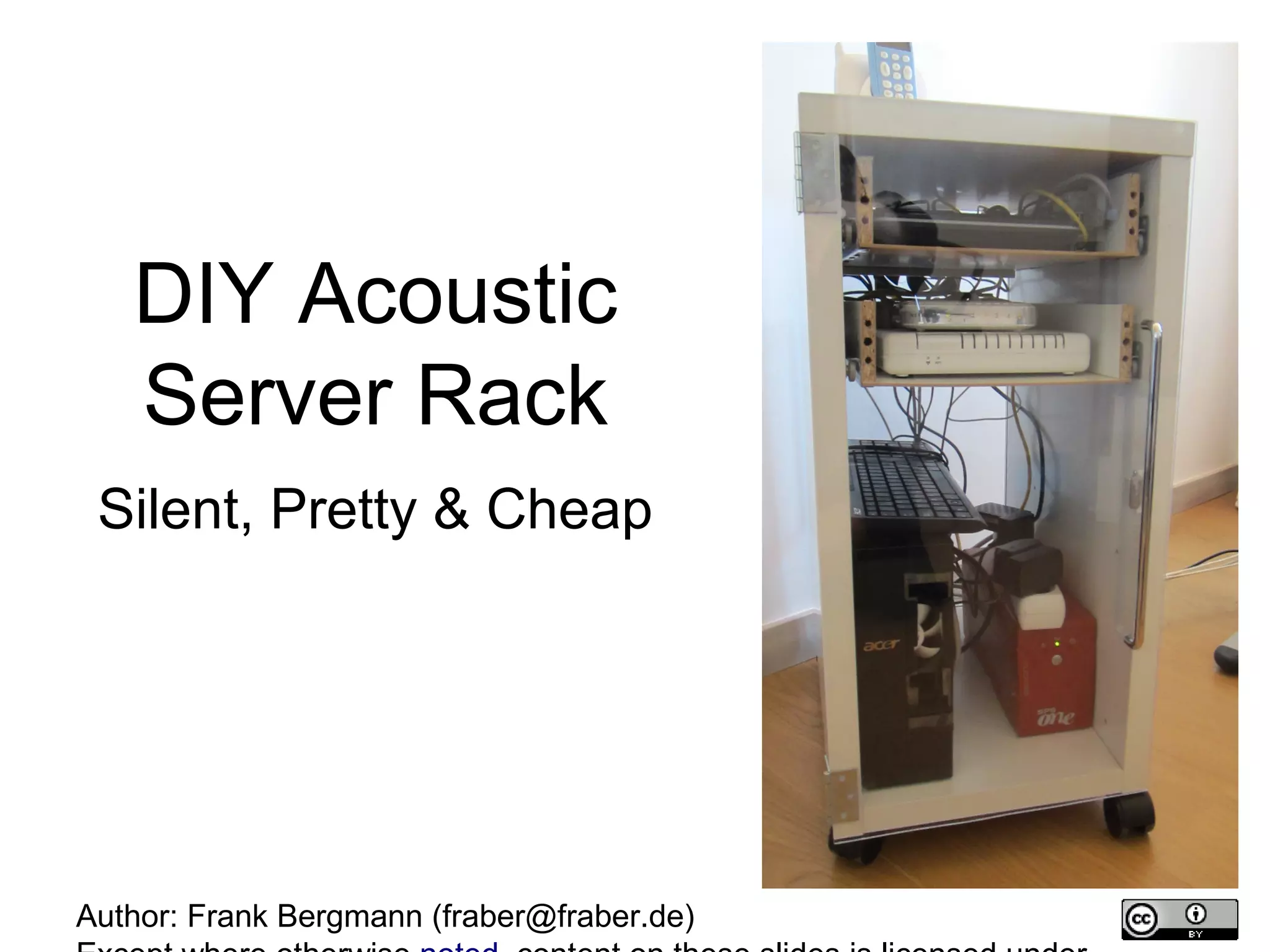 Homemade Acoustic Server Rack - Silent, Pretty & Cheap | PPT