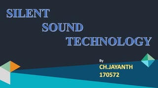 Silent sound technology | PPTX