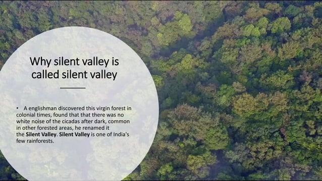 Silent valley case study | PPTX