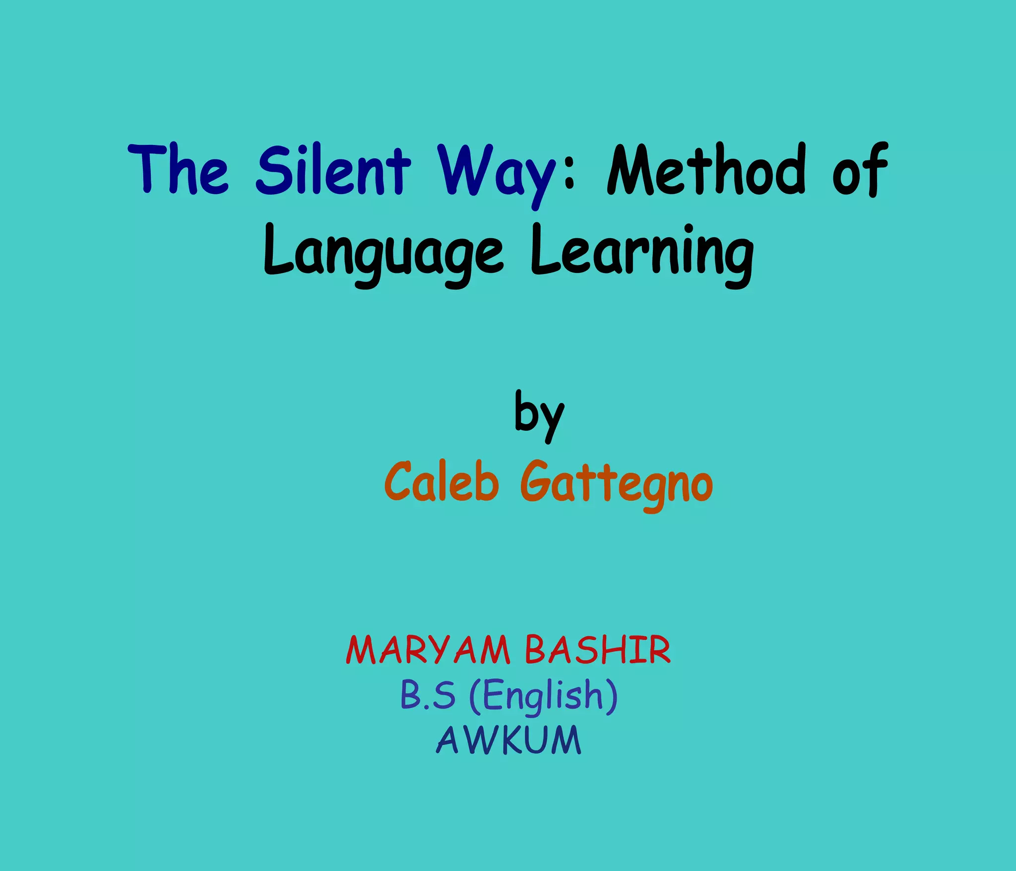 the Silent way | PPT
