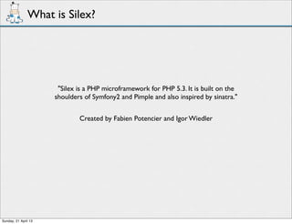 Silex: From nothing to an API | PPT