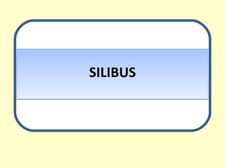 Silibus | PPT