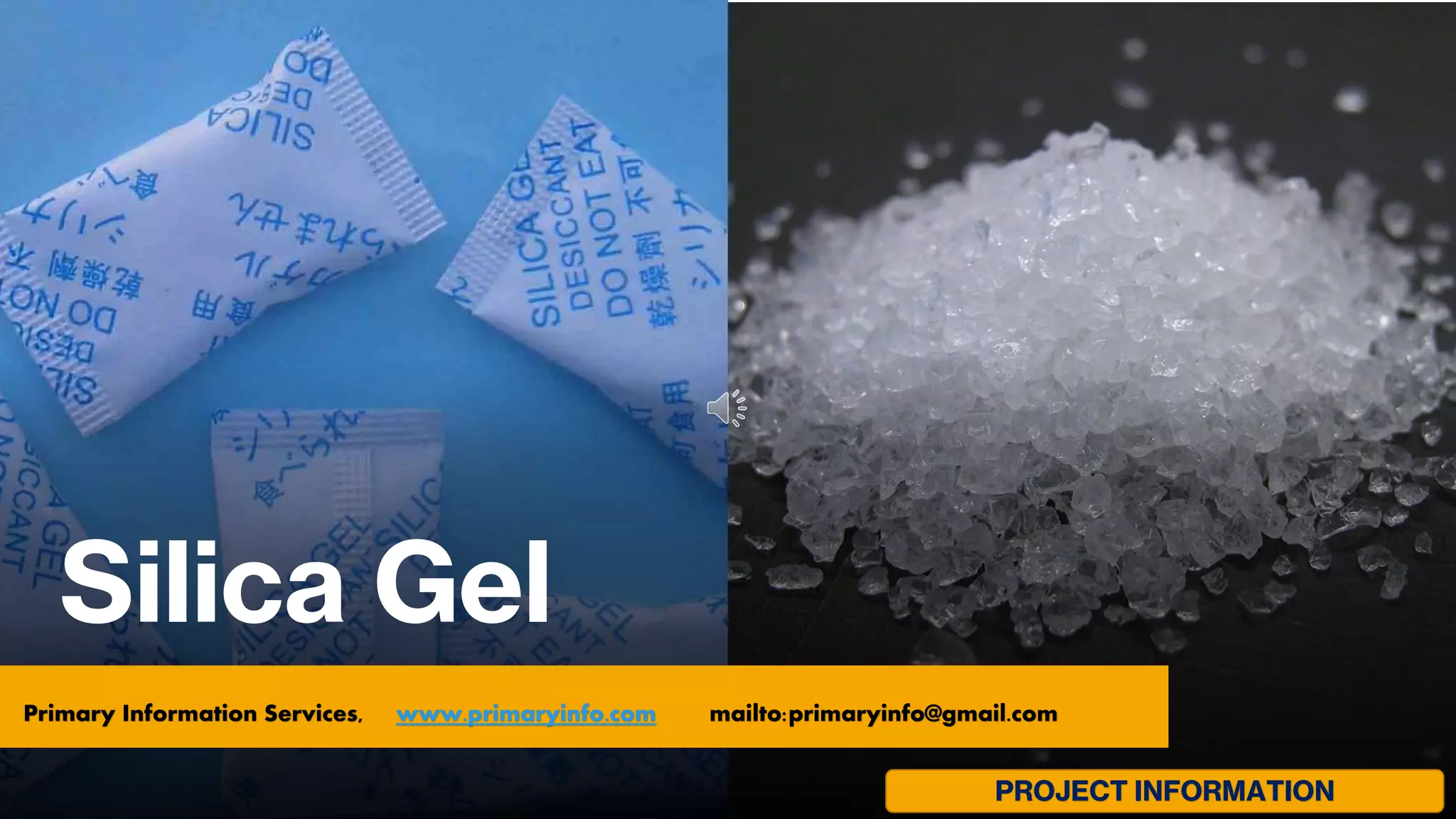Silica gel : Project Information, technology sourcing | PPT