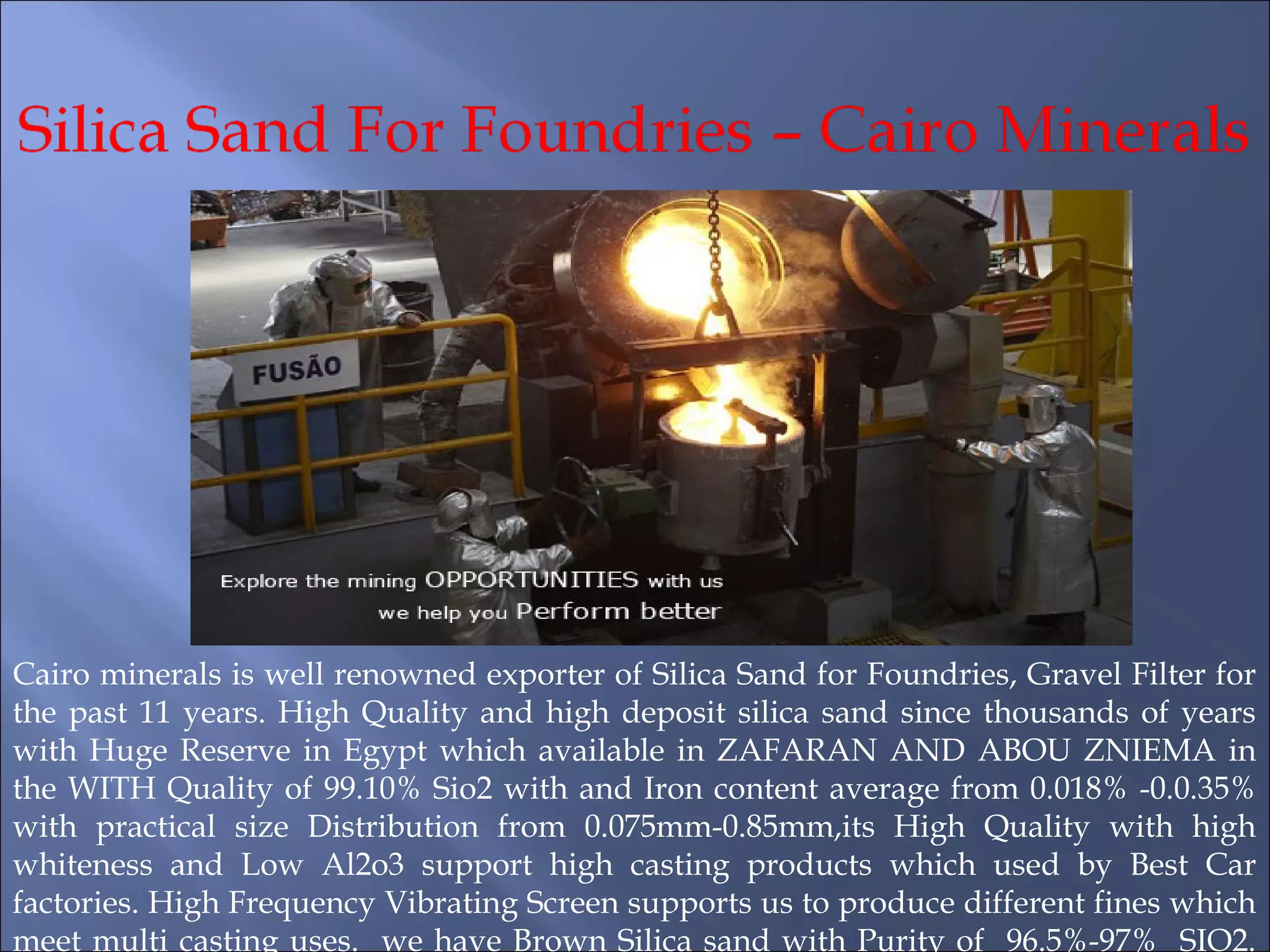 Silica sand for foundries - cairo minerals | PPT