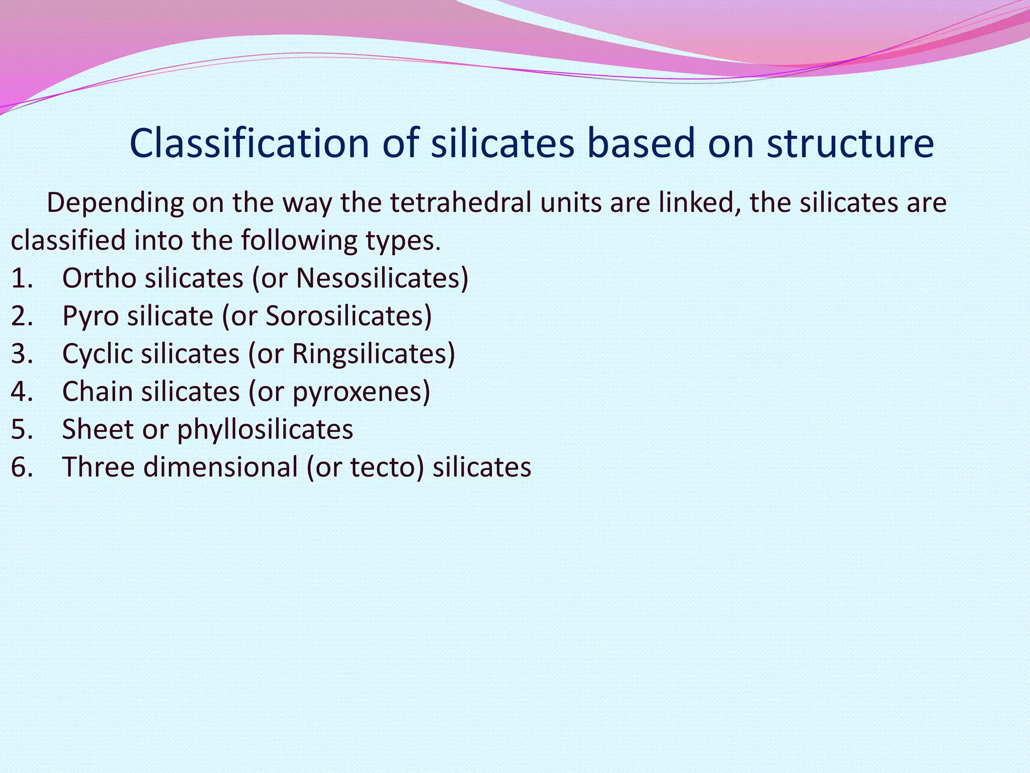 Silicates, classification of silicates Zeolites,application of zeolites ...