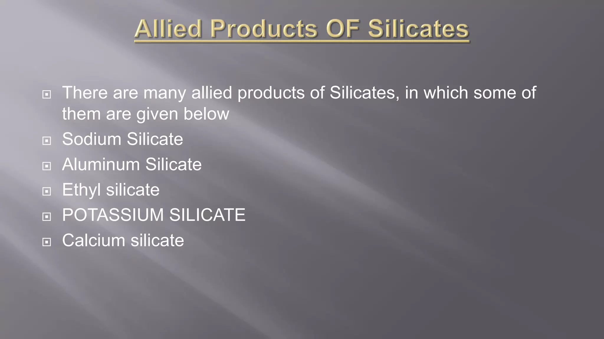 Silicates and allied products | PDF