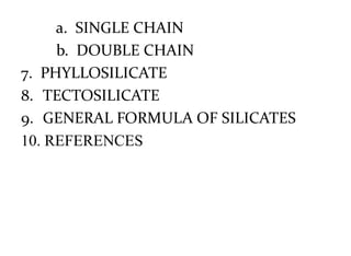 Silicate structure and its classification | PPTX