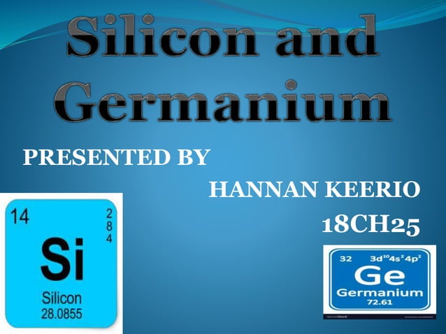 Silicon and germanium | PPT