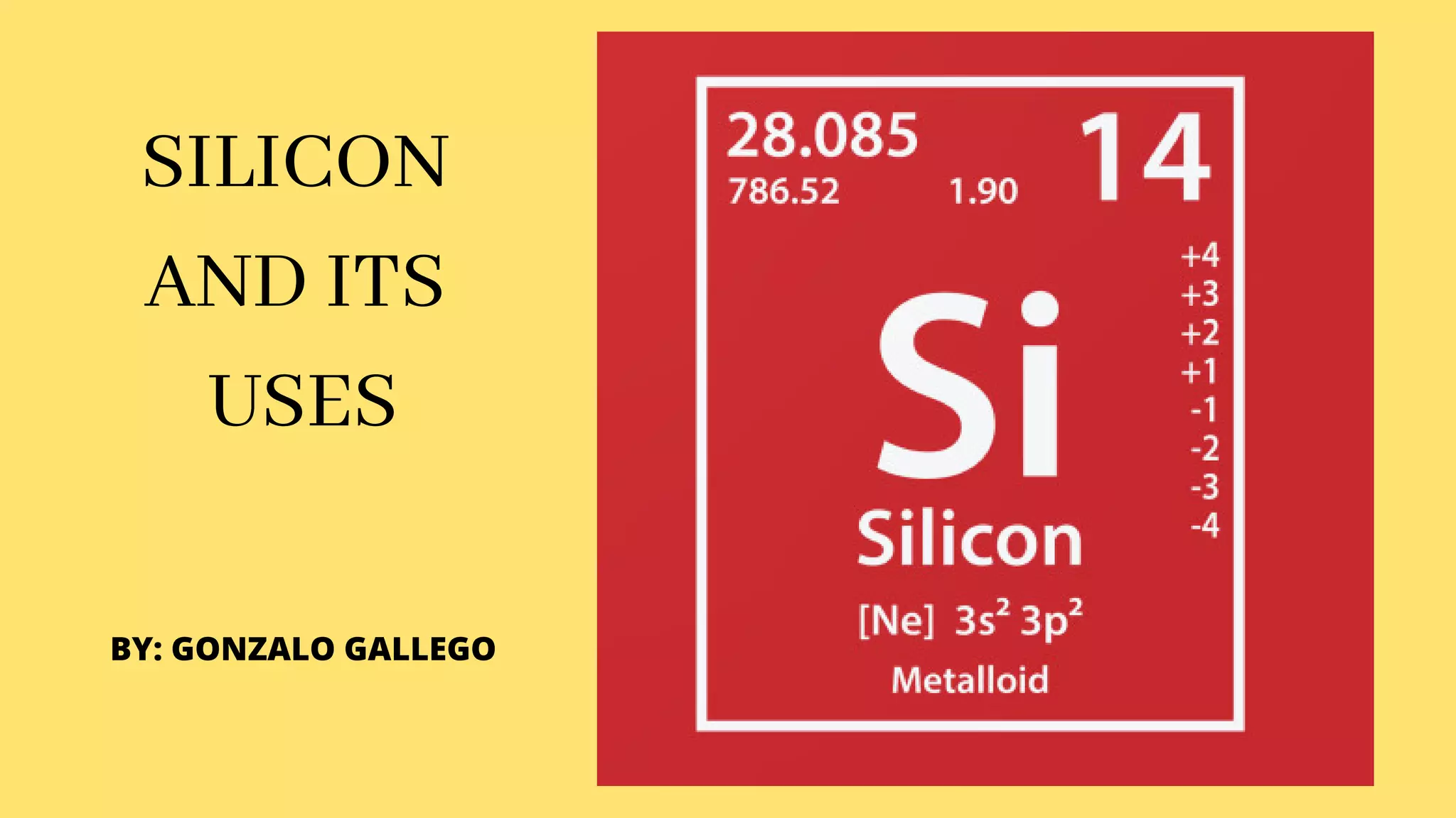 Silicon and its uses BY GONZALO | PDF