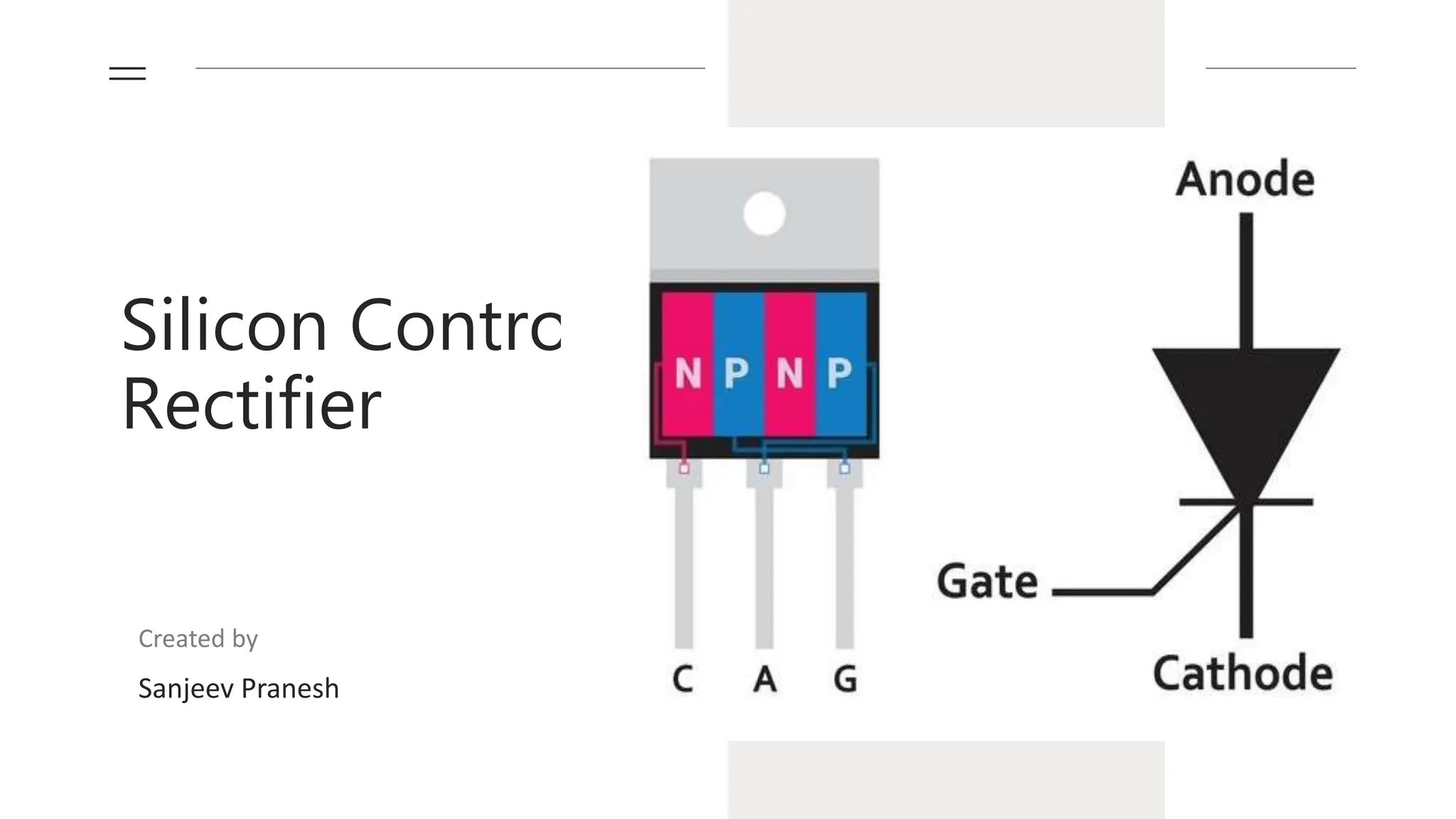 SILICON CONTROLLED RECTIFIER complete.pptx