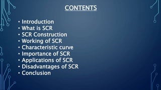 Silicon controlled rectifier ( SCR ) | PPTX
