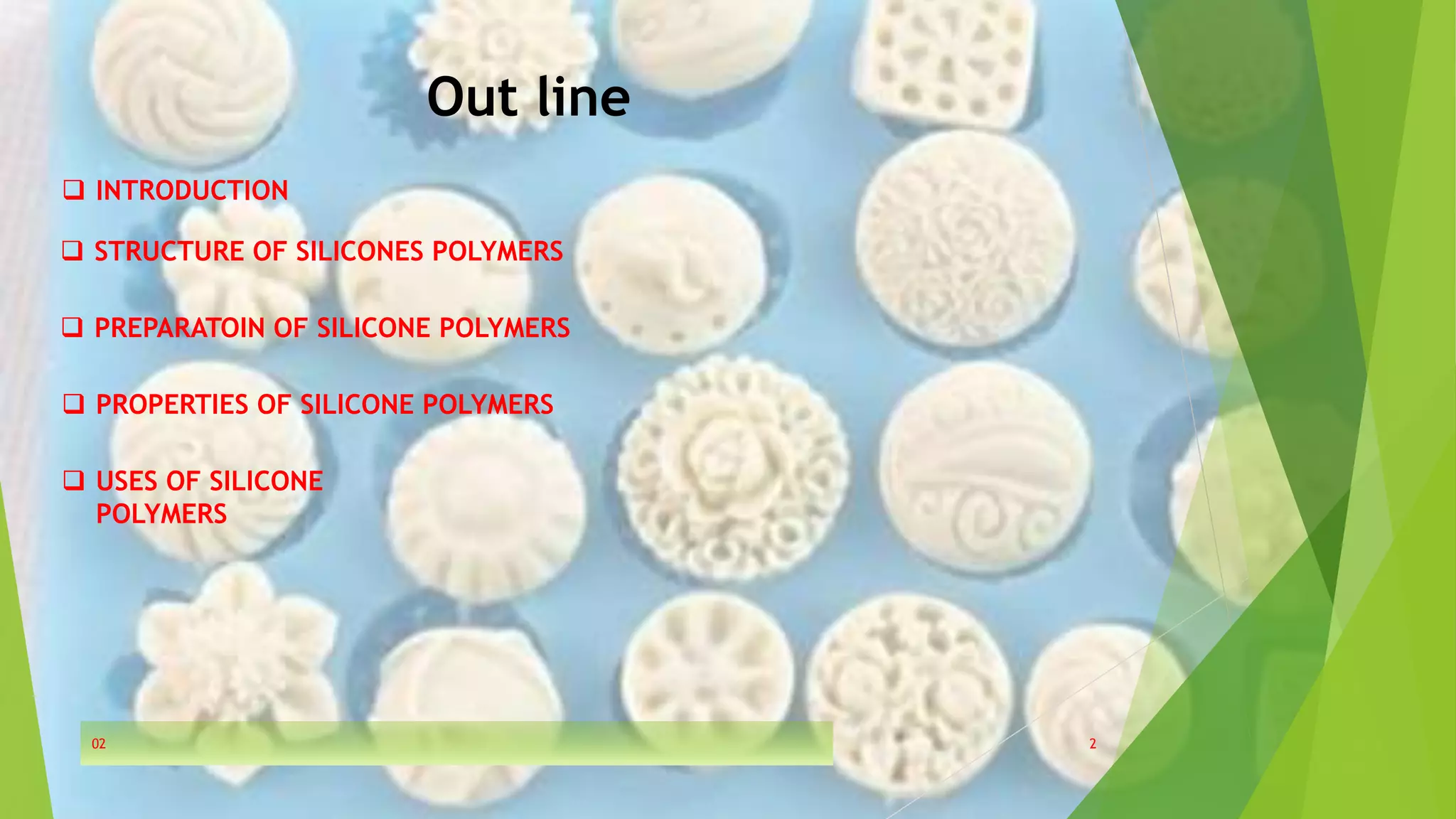Silicone polymers structure, prepartion, properties, uses | PPTX