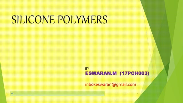 Silicone polymers structure, prepartion, properties, uses | PPTX